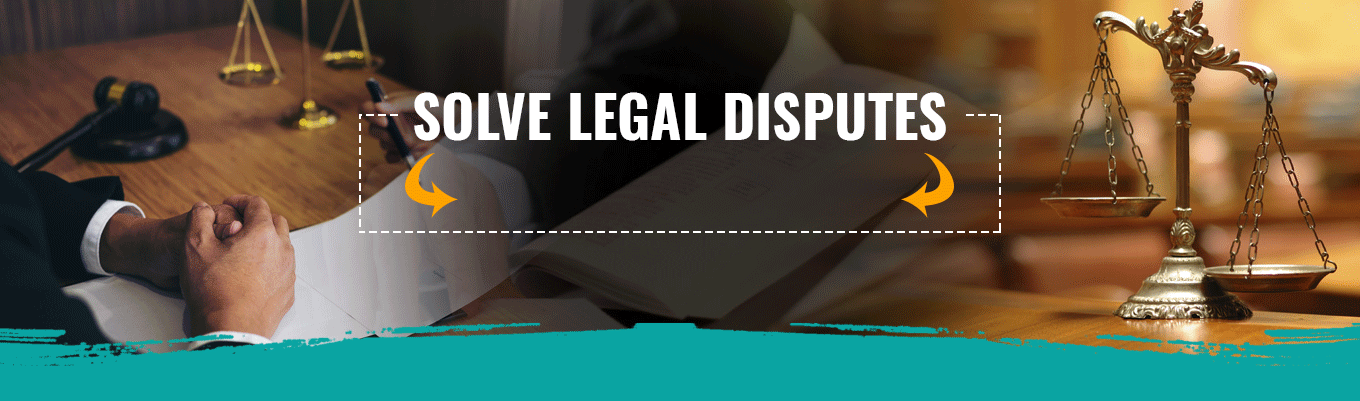 Solve Legal Disputes or Court Cases
